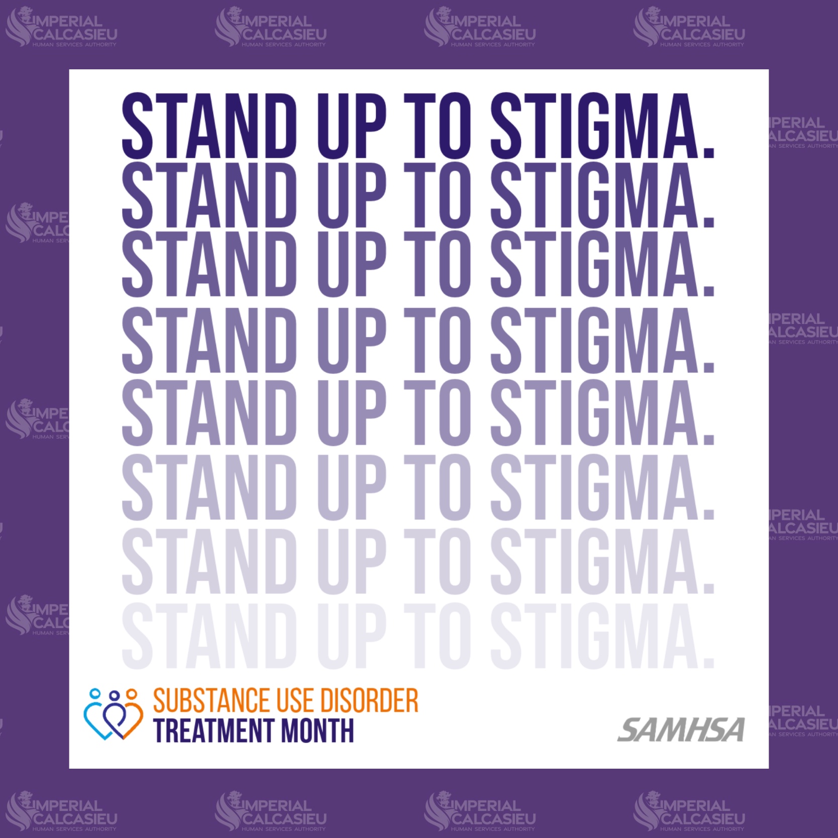 Stand up to stigma. Substance Use Disorder Treatment Month | Imperial ...